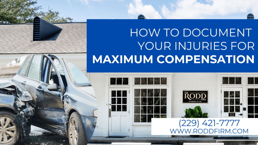 How to Document Your Injuries for Maximum Compensation in Georgia - The ...